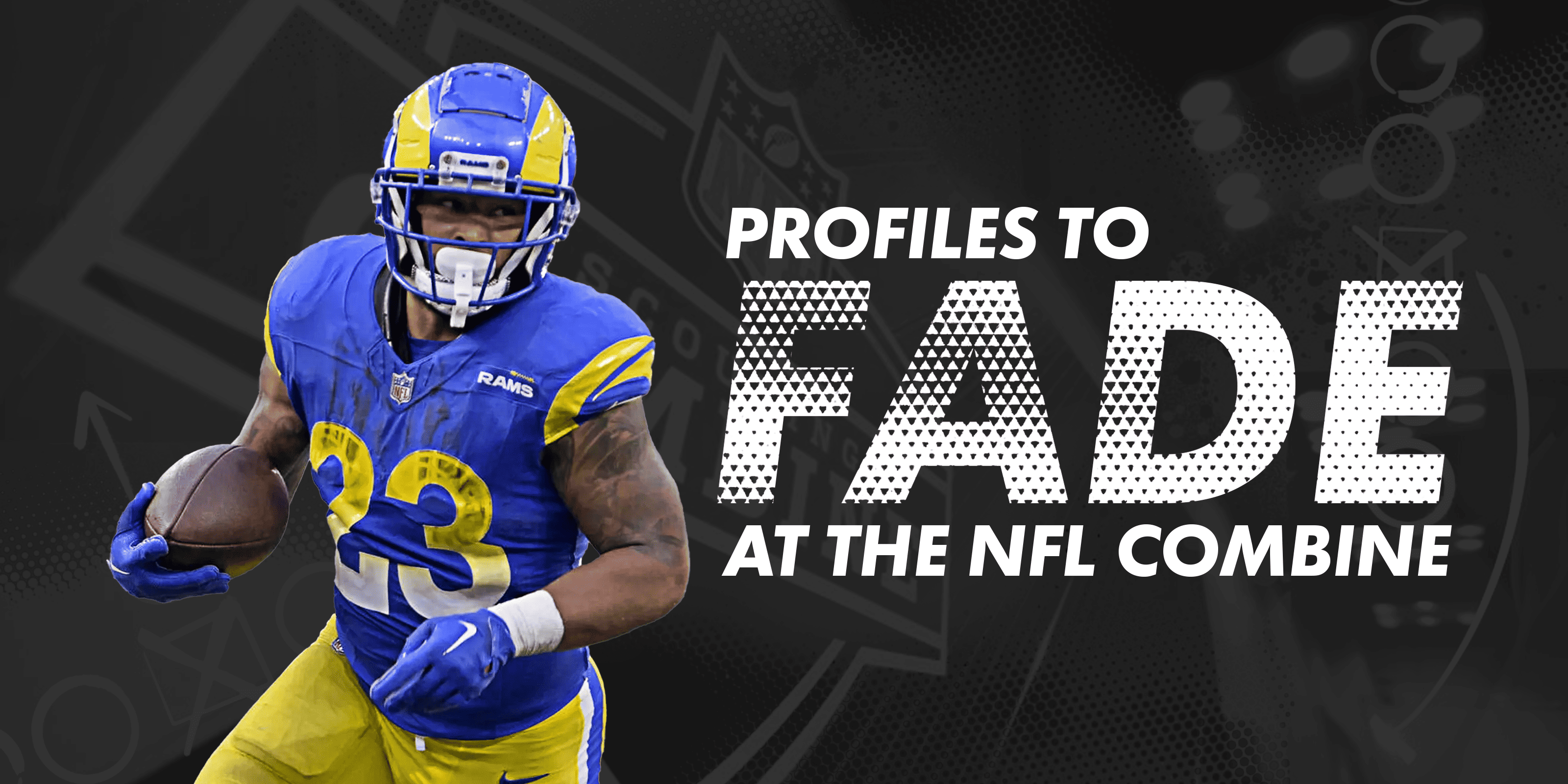 The Undroppables - Profiles to Fade at the NFL Combine